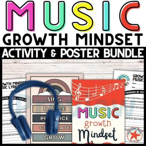 Growth Mindset Music Activities and Posters Bundle | Motivational Music ...