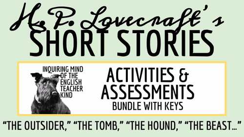 H.P. Lovecraft Gothic Literature Activities | "The Outsider" | "The Hound"