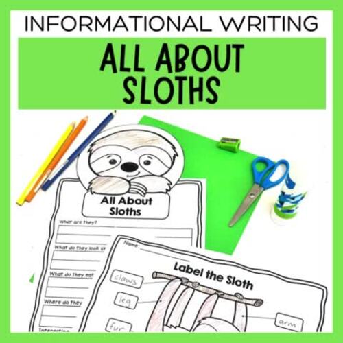 All About Sloths Informative Writing | Living Things Science | Label A ...