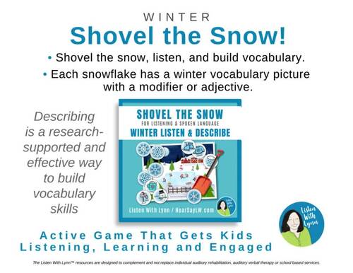SHOVEL THE SNOW Listen + Describe Winter Vocabulary Using Adjectives DHH