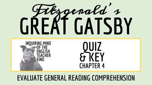 The Great Gatsby Chapter 4 Quiz and Answer Key (Printable) | TPT