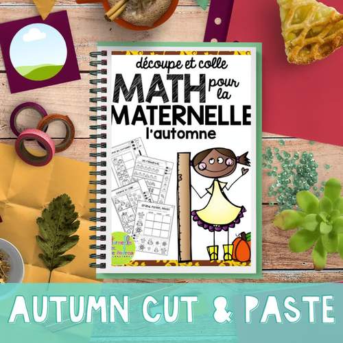 FRENCH Autumn Fall No Prep Math Worksheets (Cut & Paste) for maternelle