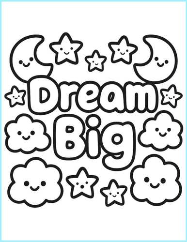 Dream Big Coloring Page | Poster | Positive Affirmation Worksheet ...
