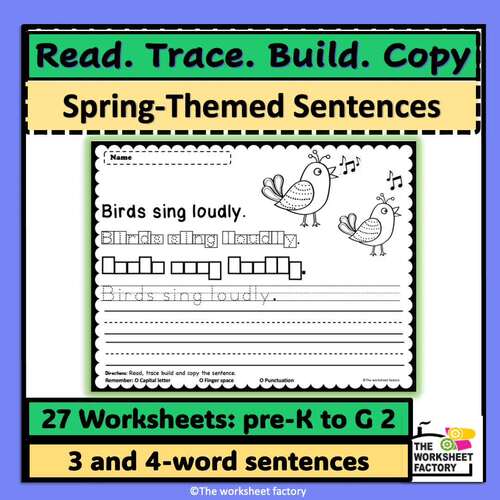 Spring Copy the Sentences Writing Worksheets: Read, Trace, Build, and Copy