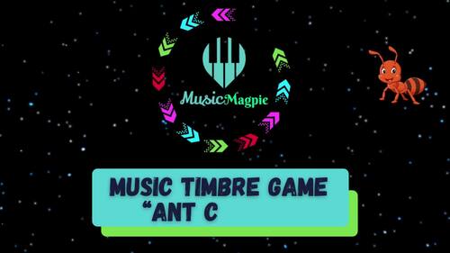 Instrument Family Timbre Game | Interactive Elementary Music "Ant Colony"