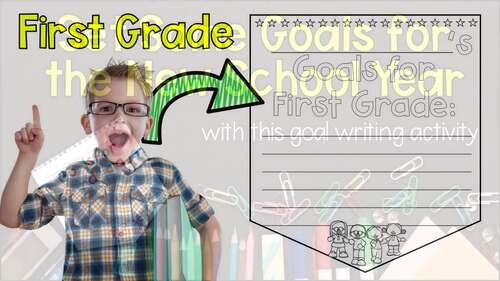 GOALS for the New School Year - Writing Activity and Bulletin Board Display