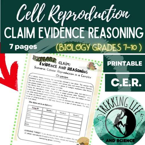Claim Evidence Reasoning Activity:Cellular Reproduction | TPT