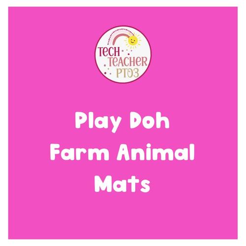Farm Animal Play Dough Mats Activities by Tech Teacher Pto3 | TPT