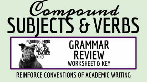 Grammar Review Worksheet on Compound Subjects and Verb Agreement | High ...