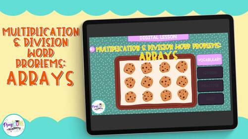 Arrays Multiplication & Division Word Problems Video Lesson Math ...