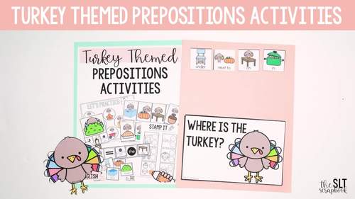 Turkey Themed Prepositions Activities - Spatial Concepts for Thanksgiving