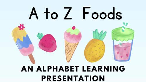 A to Z Alphabet Foods by Finance Curriculum Hub | TPT