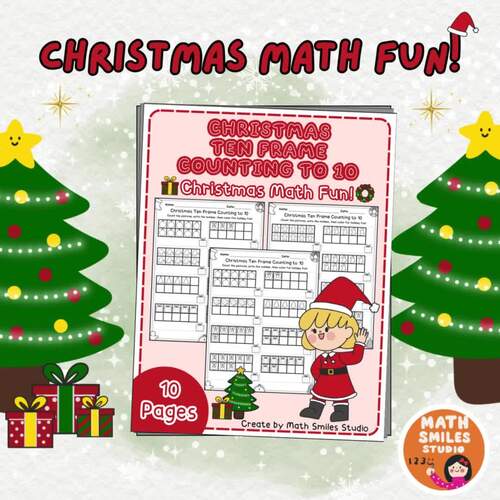 Christmas Ten Frame Counting to 10 | Holiday Math Fun | Kindergarten