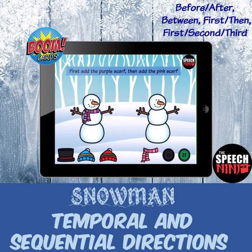 Snowman Temporal and Sequential Directions Boom Cards by The Speech Ninja