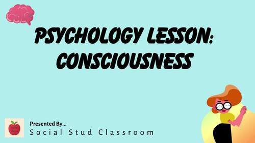 High School Psychology Lesson on States of Consciousness, Sleep, and ...