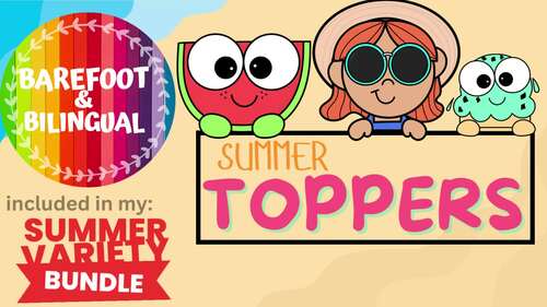 Summer Clipart Toppers by Barefoot and Bilingual Clipart and More