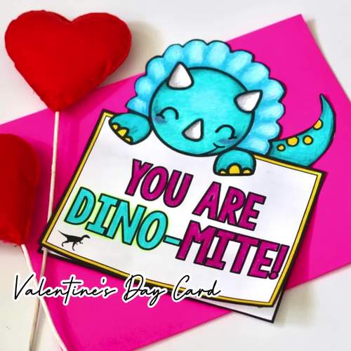 Valentine's Day Card: You Are DINO-MITE! by Girlfriends' Guide to Teaching