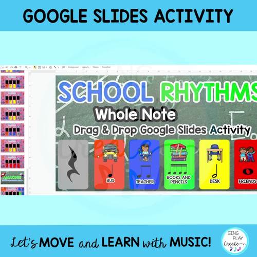 Rhythm Google Slides Drag & Drop Activity: {Whole Notes} School Time