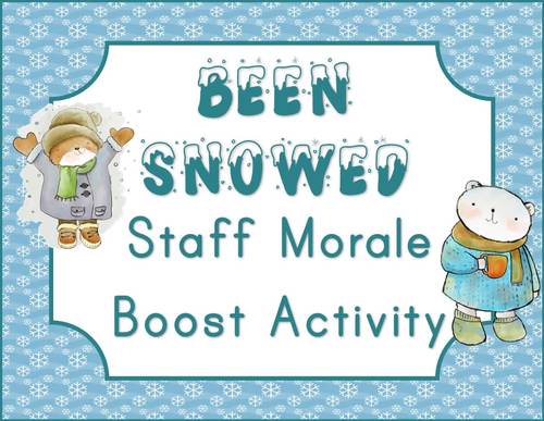You've Been Snowed Staff Morale Booster by Cindy's Treasures | TPT
