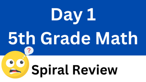 (Day 1) 5th Grade Math Spiral Review Video (Free on YouTube - see ...