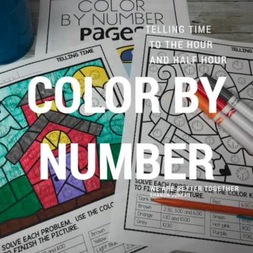 Color by Number Telling Time BACK TO SCHOOL Worksheets | TPT