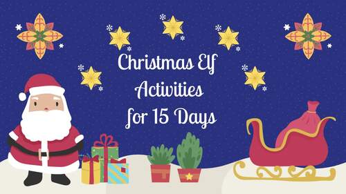 Elf Themed Christmas Letters, Activities and Worksheets for Classroom Fun