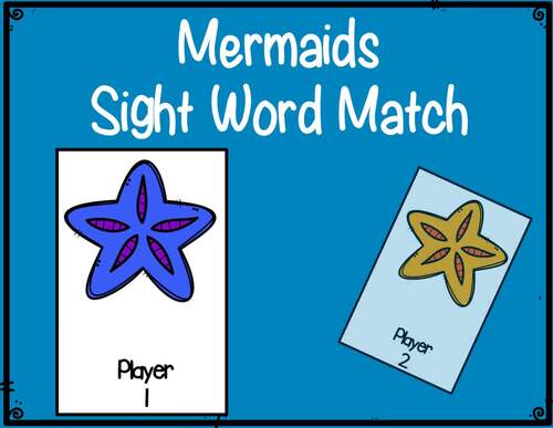 Mermaids Themed Sight Word Match Games by The Teaching Scene by Maureen