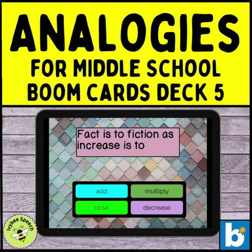 Analogies For Middle School Deck 5 Boom Cards by Ivybee Speech | TPT