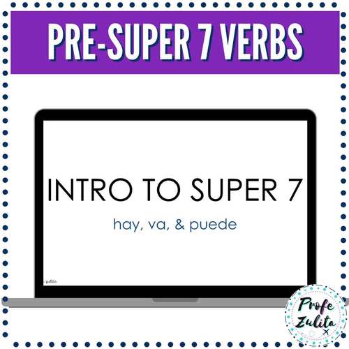Spanish Pre Super 7 Verbs Unit | Stories & Reading Activities by Profe ...
