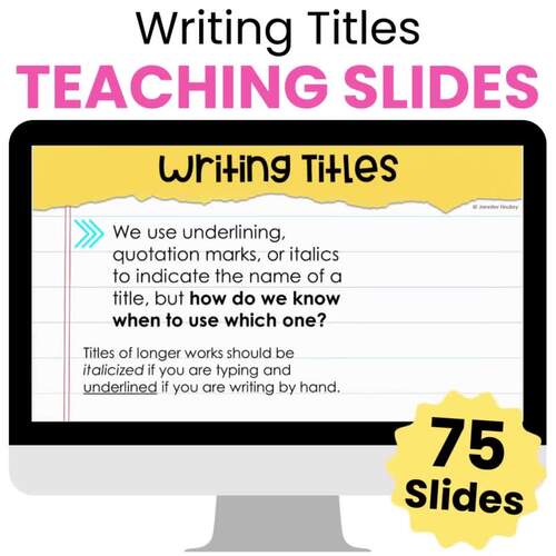Writing Titles - 5th Grade Grammar Teaching Slides by Jennifer Findley