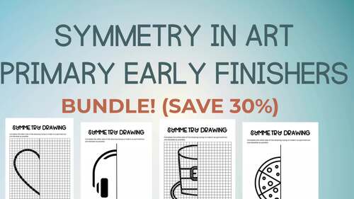 Symmetry in Art Primary Early Finishers by Jackie Partridge Art | TPT