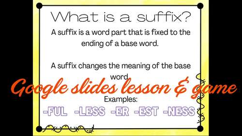 Suffixes Bundle | Google Classroom | Worksheets | Mini Lesson | TPT