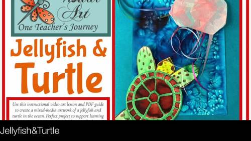 Jellyfish and Turtle art project with video tutorials Kindy - 2nd grade