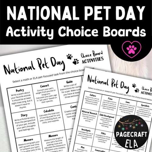 National Pet Day Choice Boards | 32 Activities | ELA, Math, Science and ...