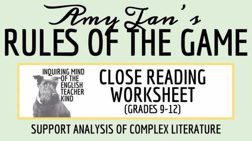 "Rules of the Game" by Amy Tan Close Reading Analysis Worksheet for ...