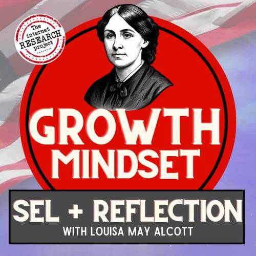 America 250 Growth Mindset SEL Activity with Louisa May Alcott | TPT