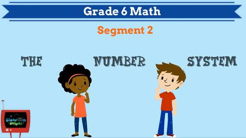 6th Grade Math The Number System, Part 1 | TPT