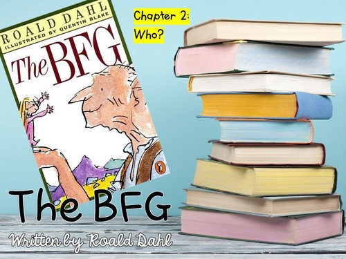 Read Aloud: The BFG - Chapter 2 - Who? by Groovy Gal Goodies | TPT