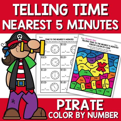 Time to 5 Minutes Color by Number | Pirate Theme Math Activity for 2nd ...