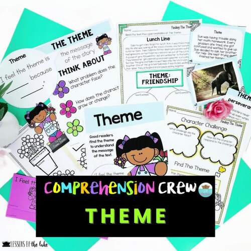Theme Lesson and Activities Concrete & Engaging Comprehension Crew