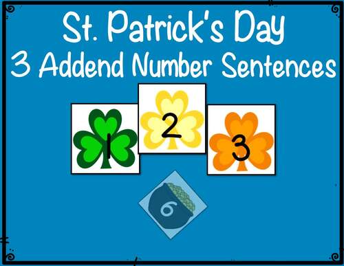 St. Patrick's Day Build 3 Addend Addition & Subtraction Number Sentences
