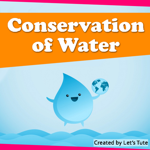 Conservation of Water - Environmental Science by Letstute | TpT