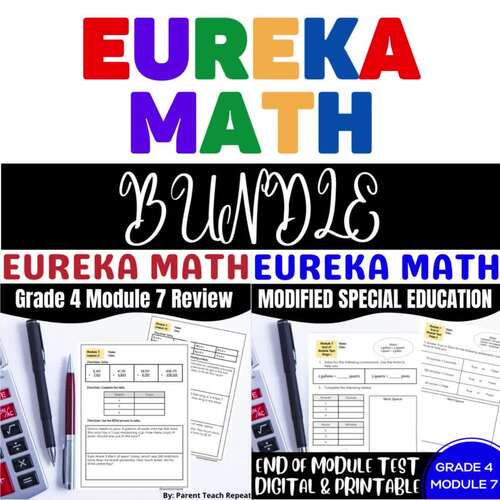 Special Ed EngageNY {Eureka} Math Gr 4 Module 7 Review & Modified Tests ...