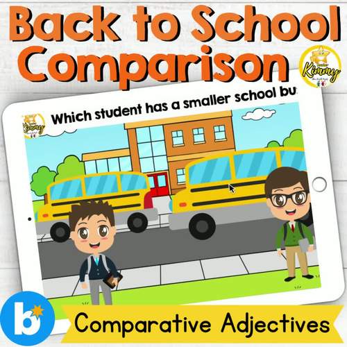 Back to School Comparative Adjectives Boom Cards by Teacher Kimmy