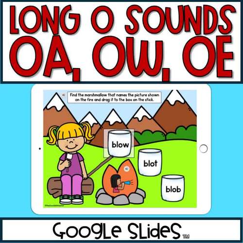 OA OW OE | Long O Vowel Teams | Google Slides™ Phonics by The Chocolate ...