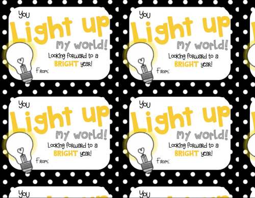 Lightbulb Beginning of Year Gift Tag- You Light up my world! Looking ...