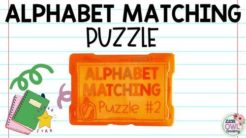 Alphabet Matching Puzzle #2 by Little Owl Academy | TPT