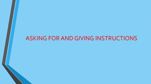 Asking for and Giving Instructions in English by Optimal Resources