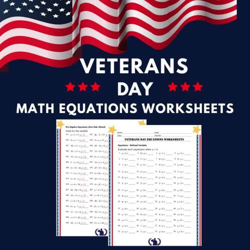 Veterans Day Math Equations One Side and Two Sides Pre Algebra 21 ...