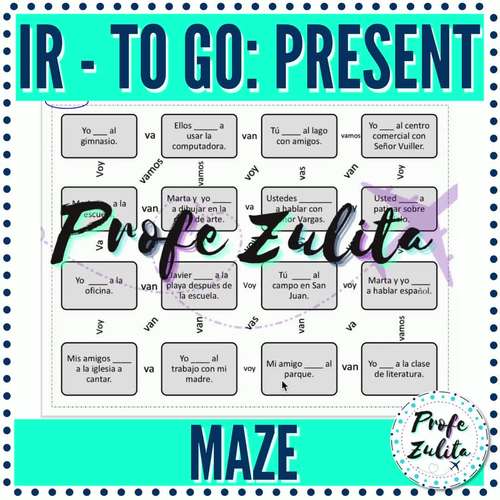 Maze | Present Tense Spanish Ir to go conjugation practice | PDF